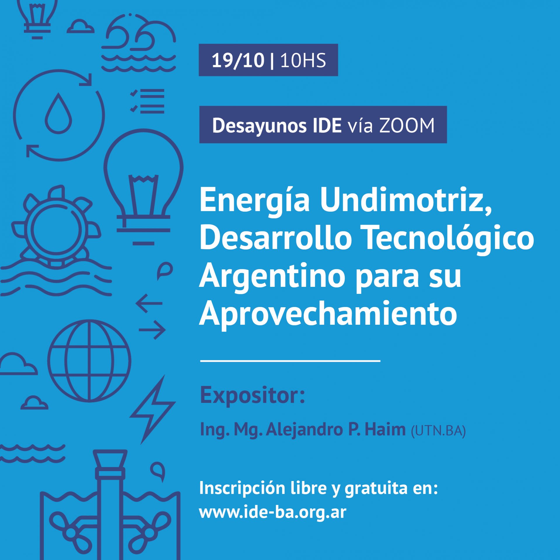 Desayuno IDE | Energía Undimotriz, Desarrollo Tecnológico Argentino ...